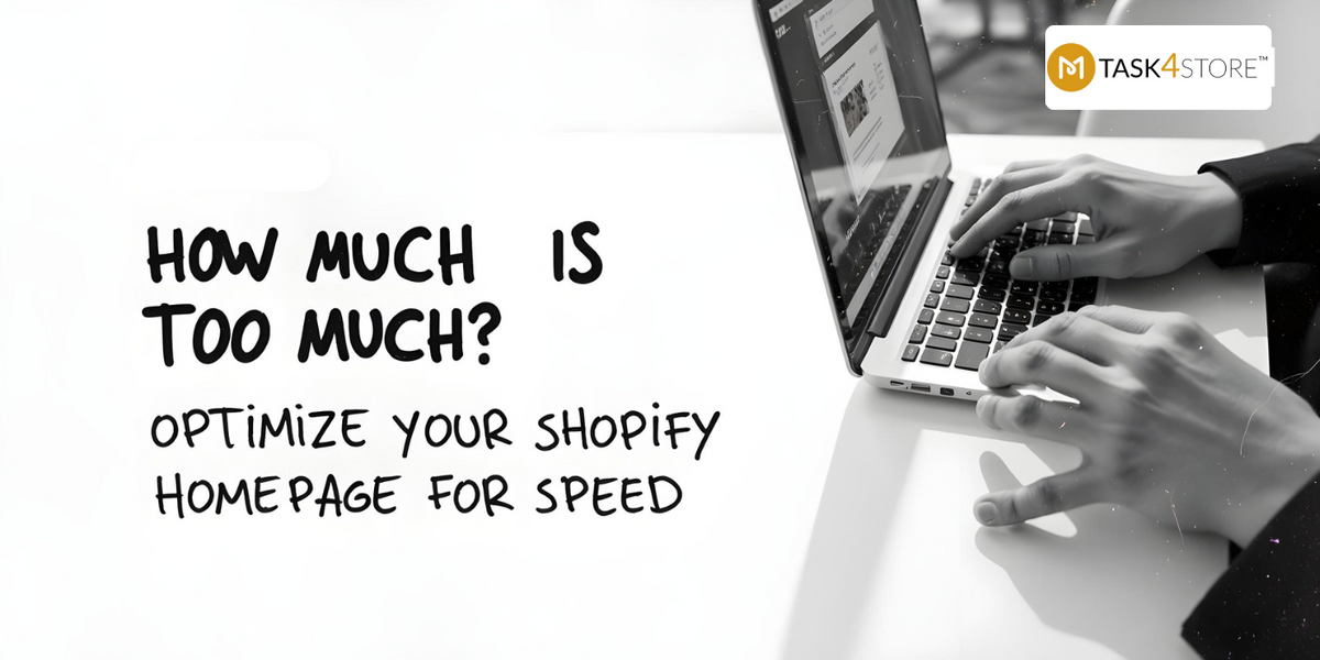 How to Optimize Your Shopify Homepage?